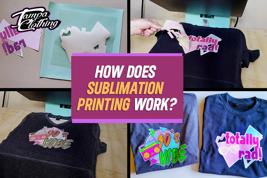 How Does Sublimation Printing Work The Ultimate Guide
