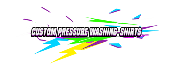 Custom Pressure Washing Shirts - Tampa Clothing